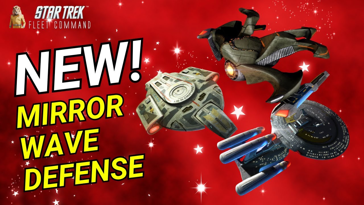 NEW: Mirror Wave Defense | How to Play Star Trek Fleet Command ...