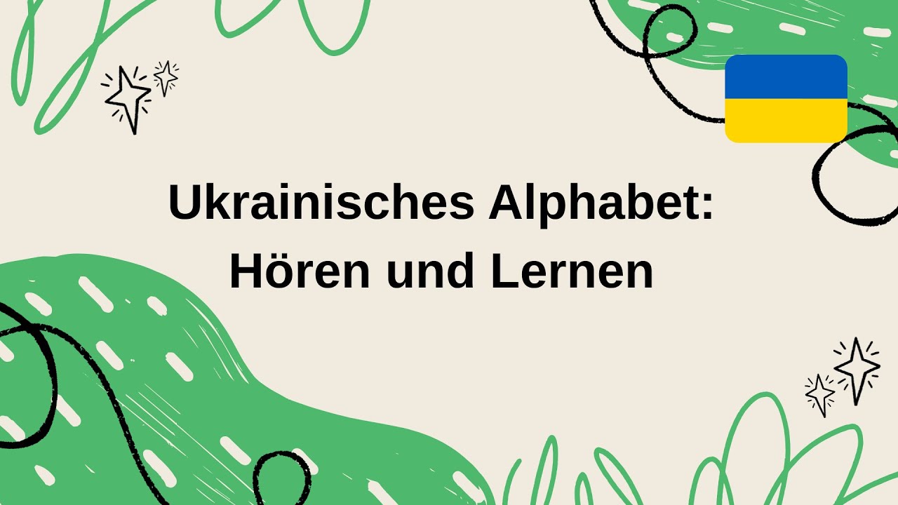 Ukrainisches Alphabet: Hören und Lernen | Ukrainisch für Anfänger*innen ...