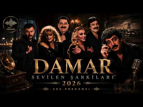 İbrahim Tatlıses & Bergen & Güllü & Azer Bülbül & Ferdi Tayfur & Müslüm Gürses / Damar Seçmeler 2026