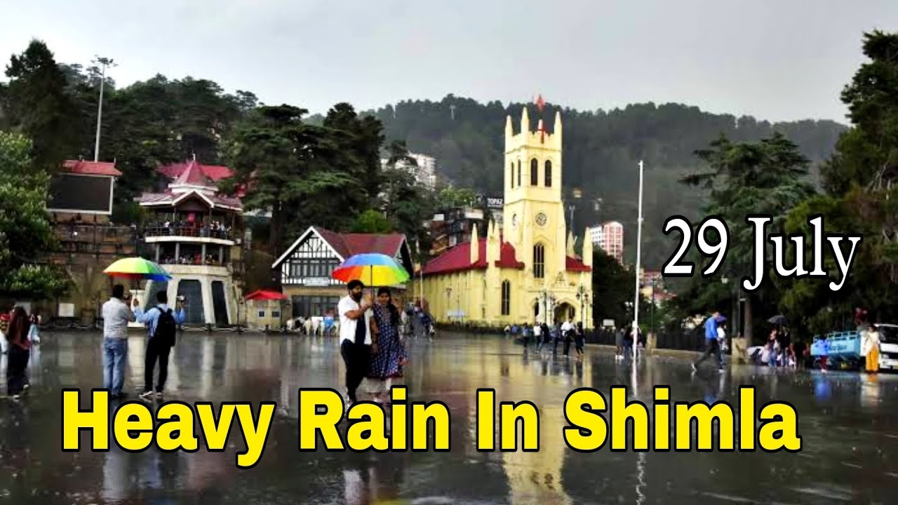 Heavy Rainfall in Shimla 29 July 2023| Shimla Weather ☁️☁️ - YouTube