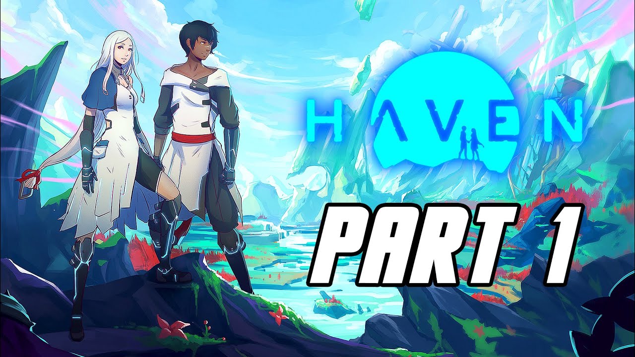 Haven - Gameplay Walkthrough Part 1 (Xbox Series X, 4K) - YouTube