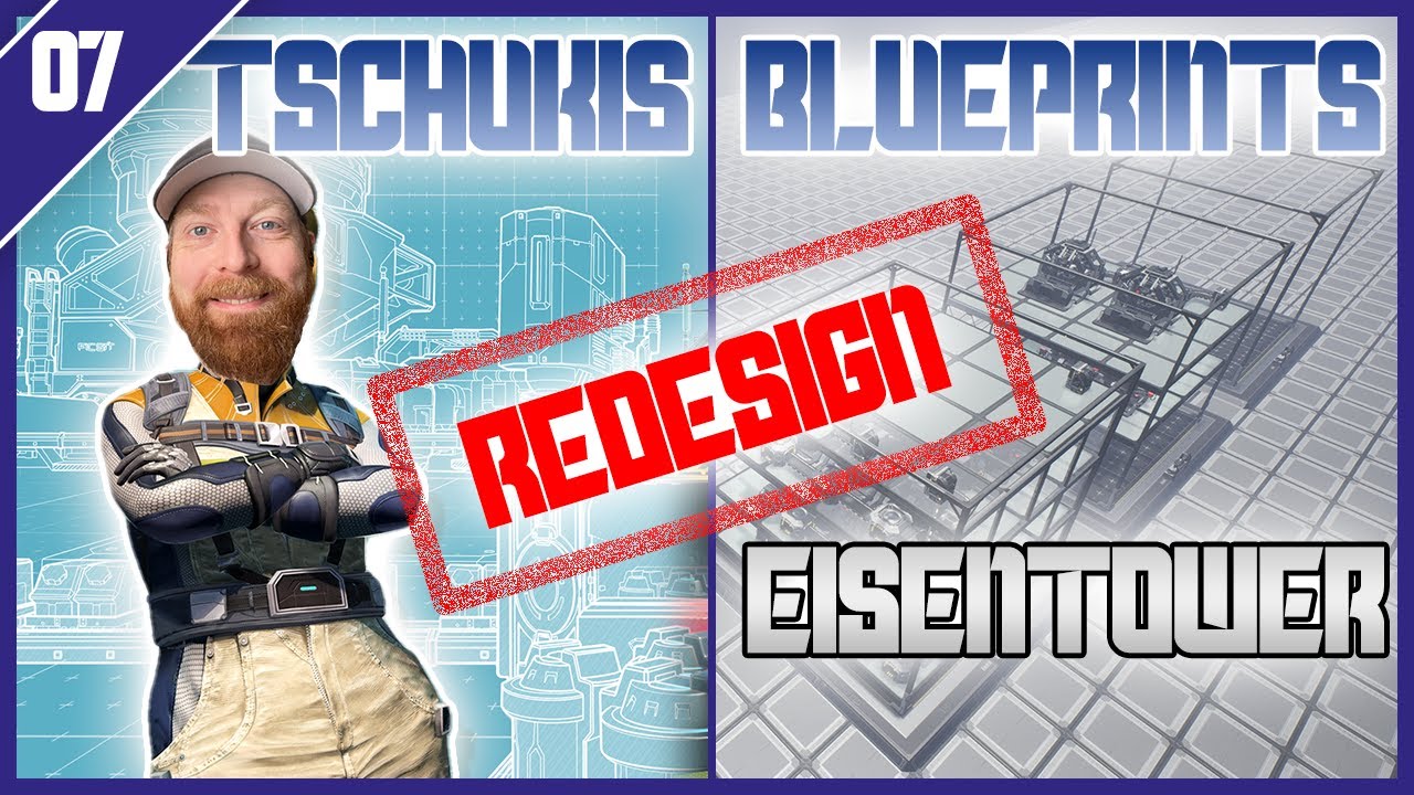 Tschukis SATISFACTORY Blueprints - 07 - Eisentower Redesign MK3 - YouTube