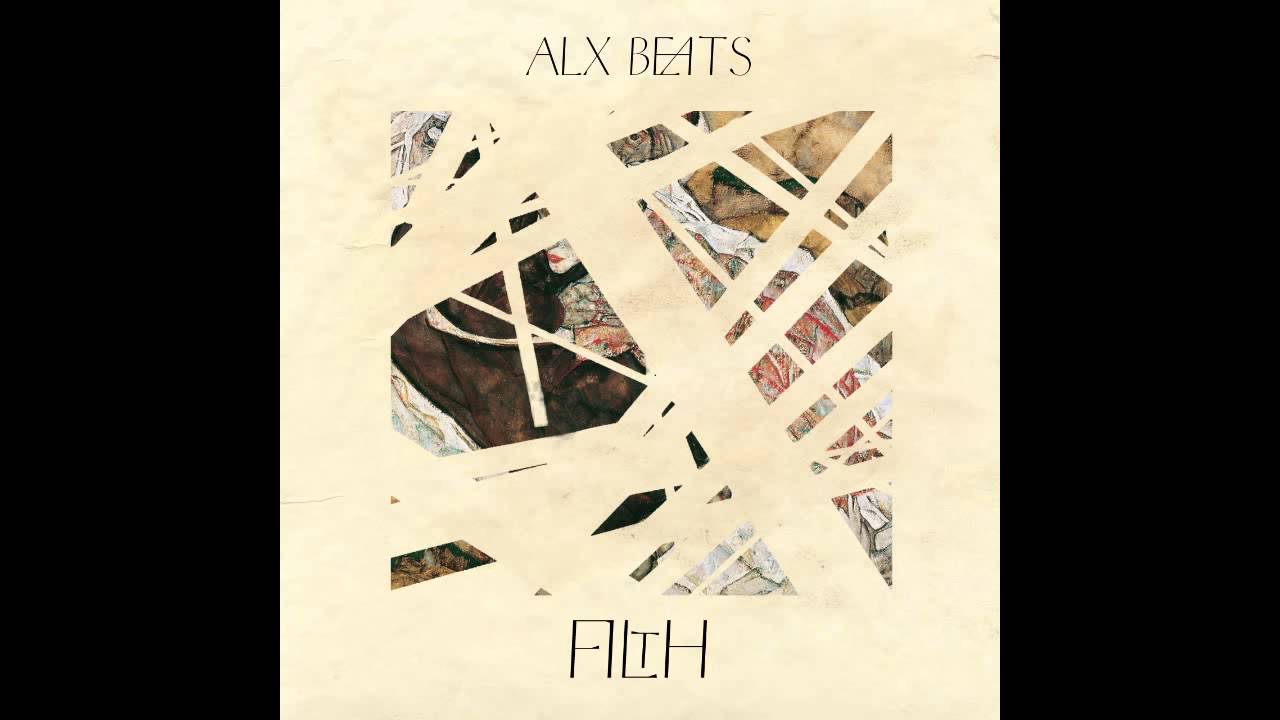 Alx Beats - Filth - YouTube Music