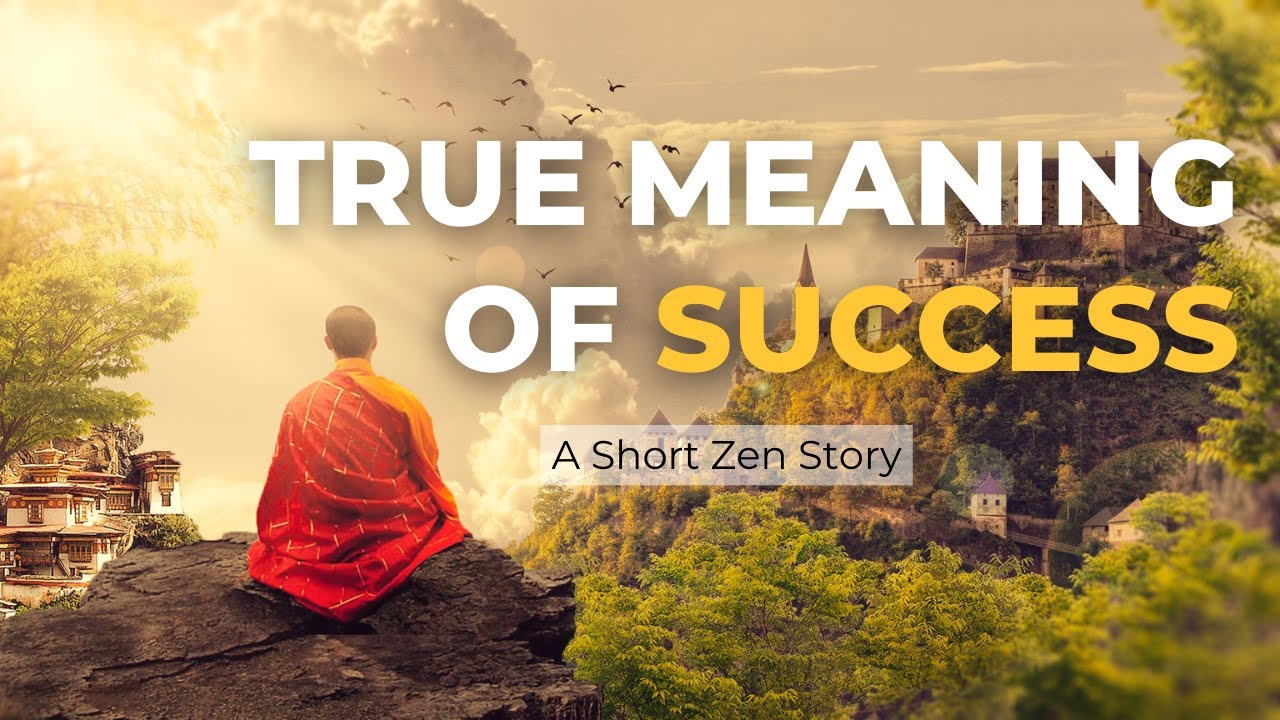 Unlocking the True Meaning of Success: A Zen-inspired Journey to ...