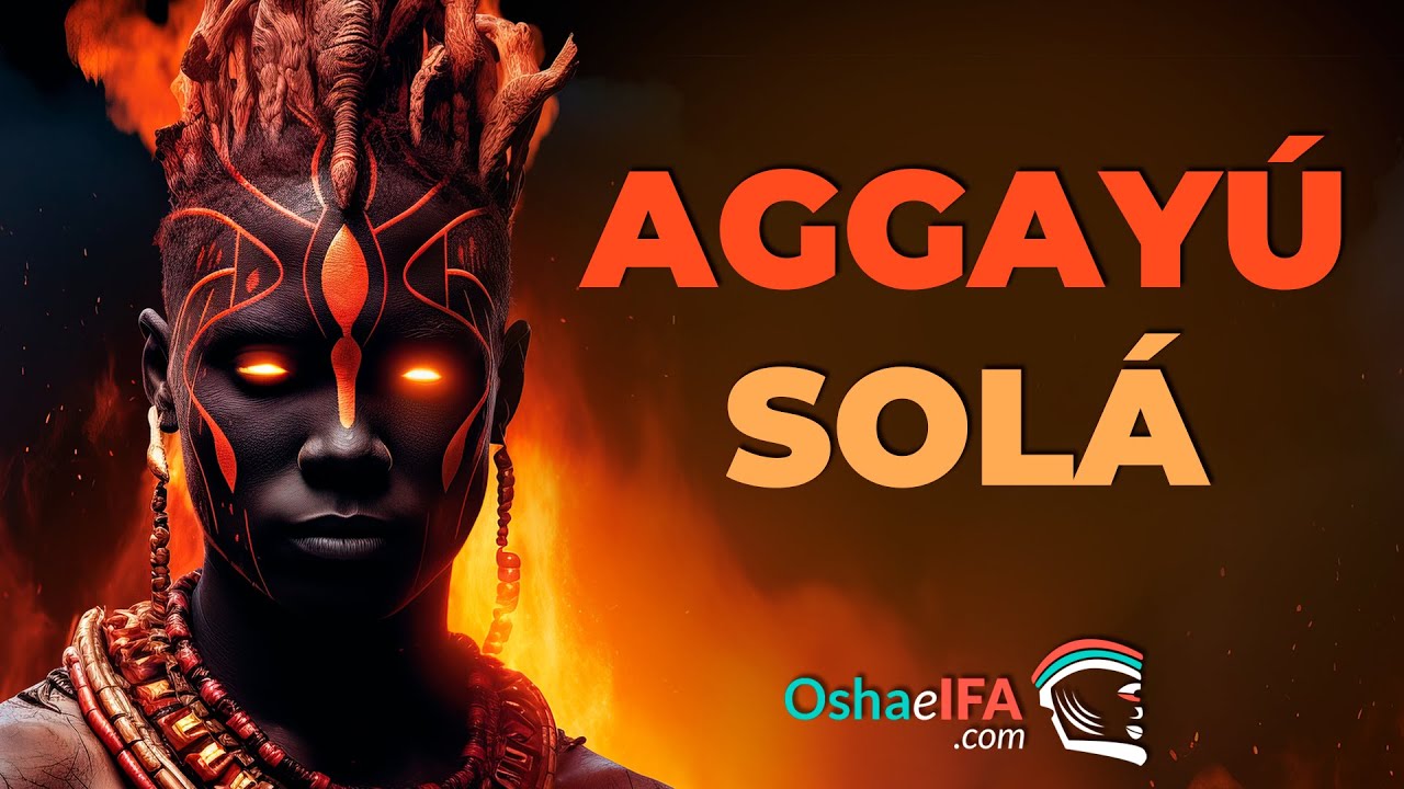 Agayu (Aggayu Sola): Todo lo que necesitas saber sobre el Orisha del ...