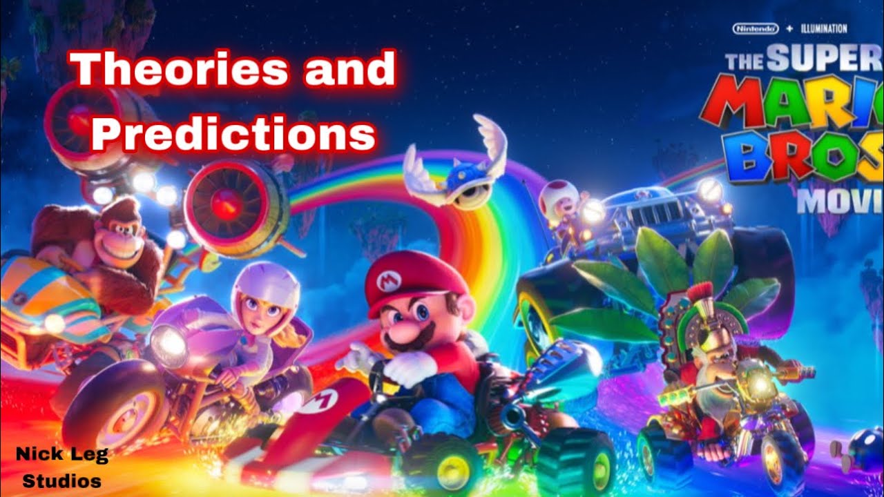 THE SUPER MARIO BROS. MOVIE THEORIES AND PREDICTIONS!! // Nick Leg ...