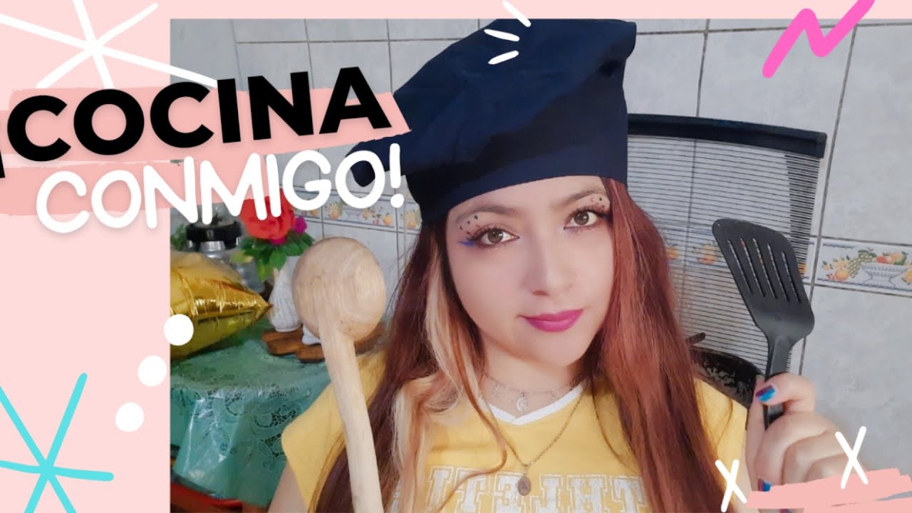 COCINA CONMIGO Y MANDO SALUDOS * Te salvara del hambre * | it'za♡ - YouTube