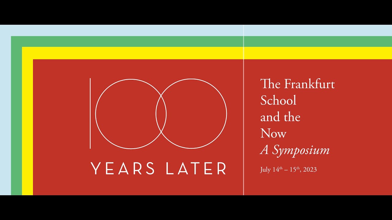 What is Critical Theory? // 100 Years Later: the Frankfurt School and ...
