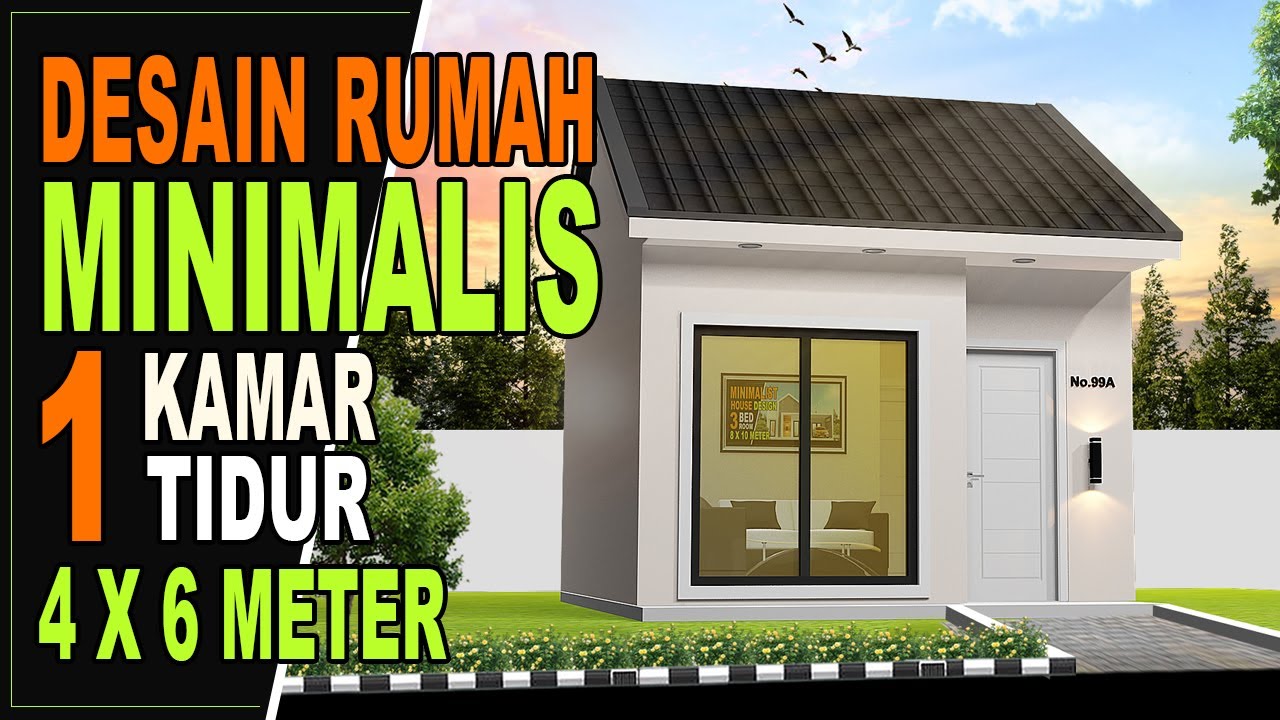 Desain rumah minimalis 4 X 6 Meter, 1 kamar tidur, mini house, tiny ...