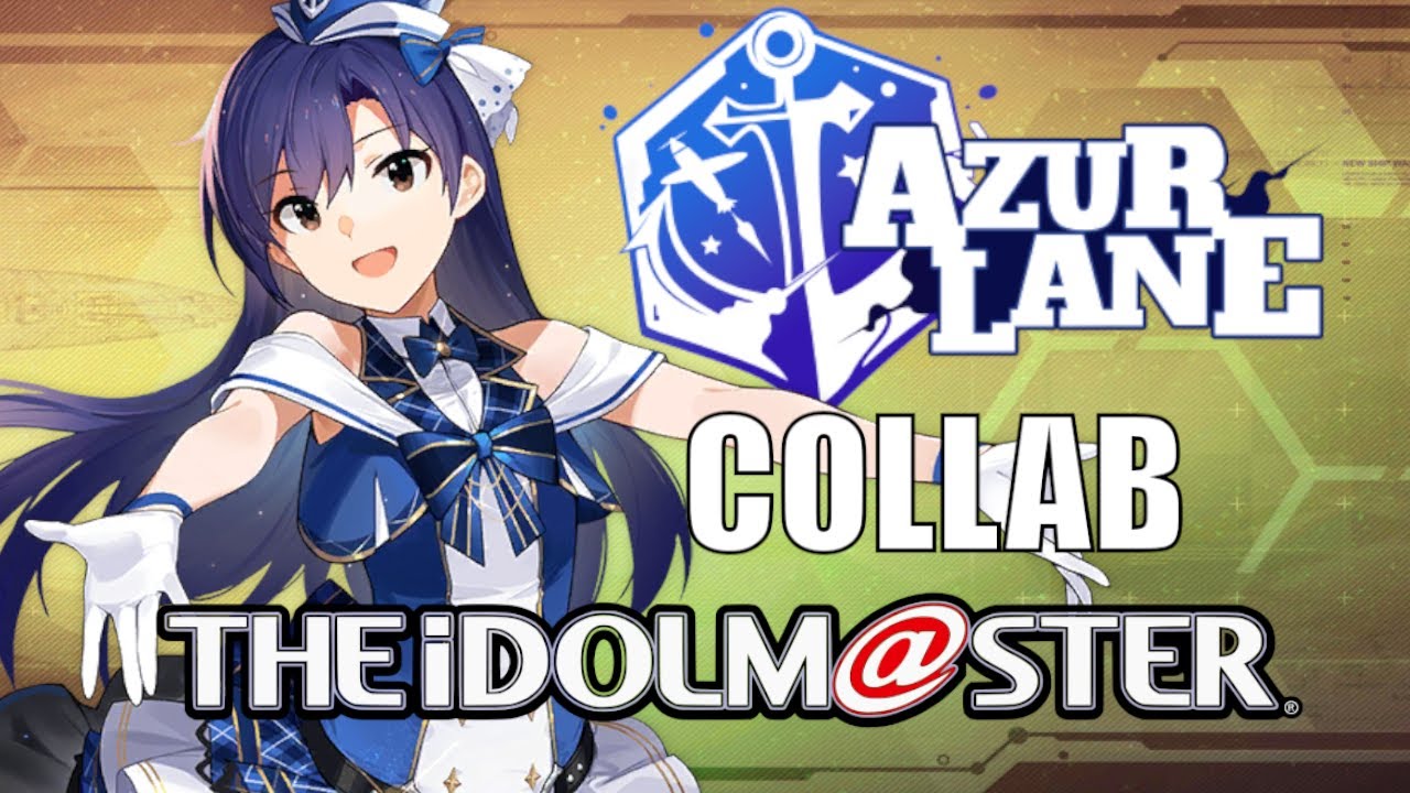 THE IDOLM@STER Collab Banner | Azur Lane - YouTube