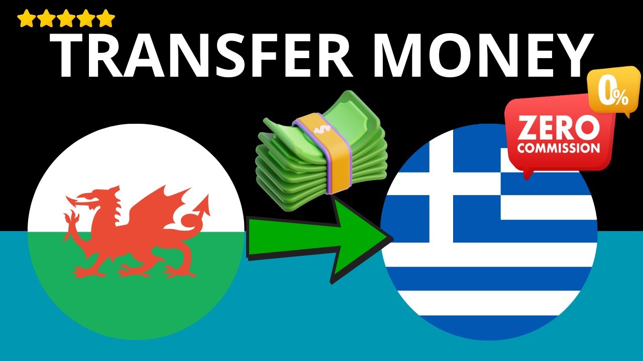 How to TRANSFER MONEY FROM WALES TO GREECE BANK ACCOUNT 0 FEES (with ...