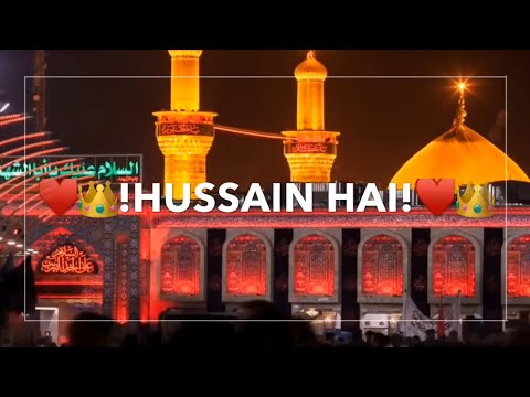 Mera Baadshah Hussain hai ! ❤ |Muharram 2021| New Whatsapp Status