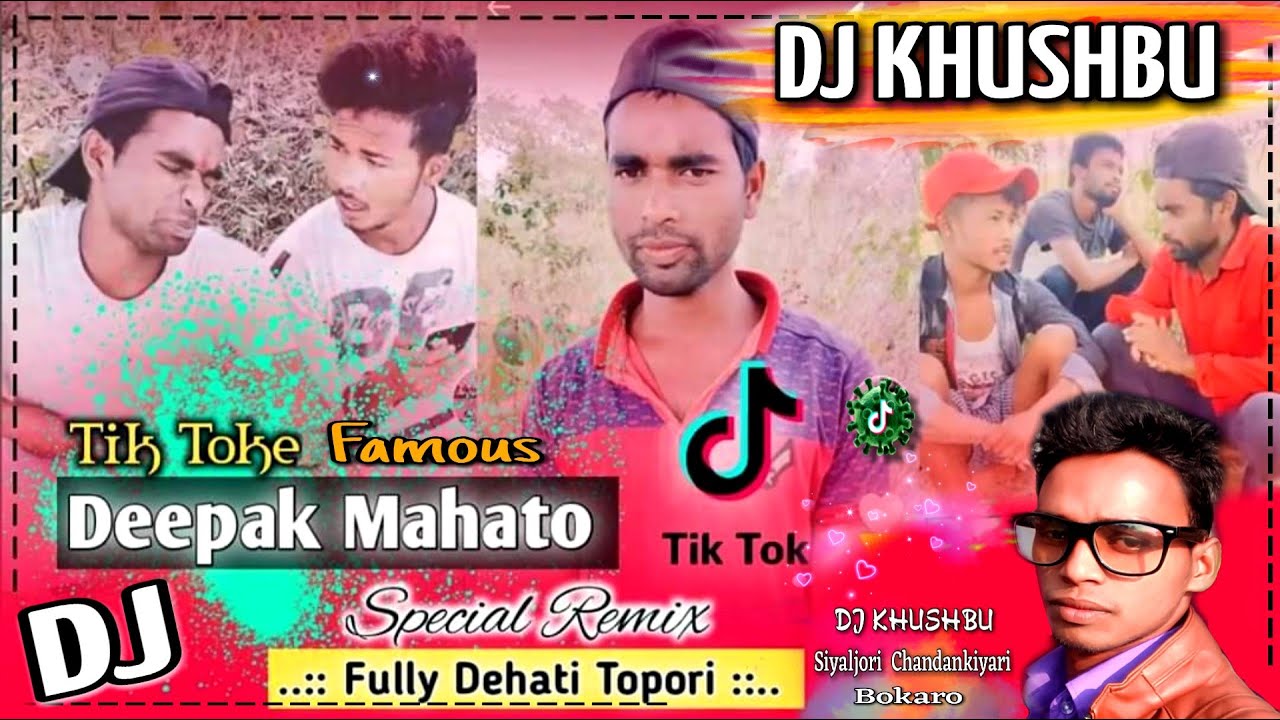 Deepak mahato tiktok special Mixx DJ KHUSHBU - YouTube