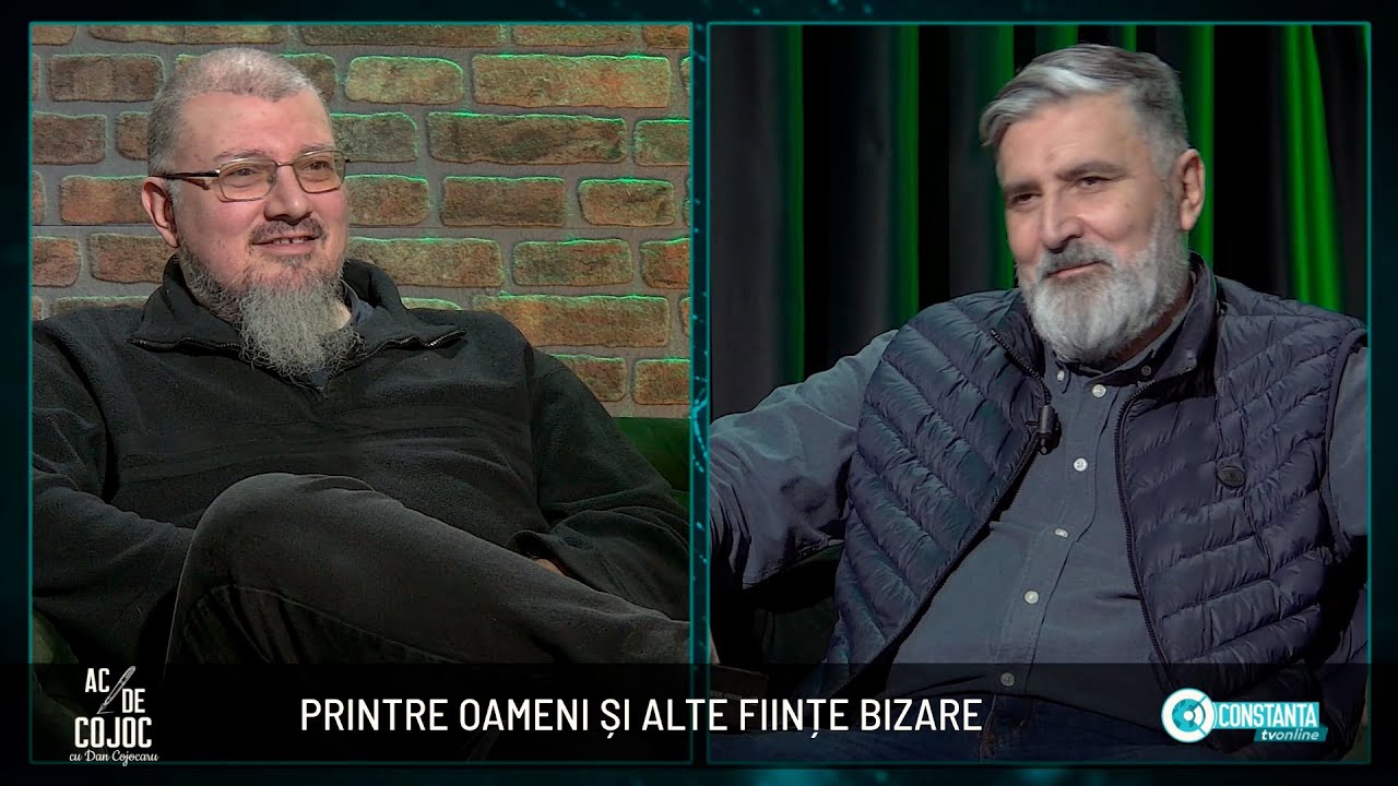 „Printre oameni și alte ființe bizare”, „Ac de cojoc” cu Dan Cojocaru ...