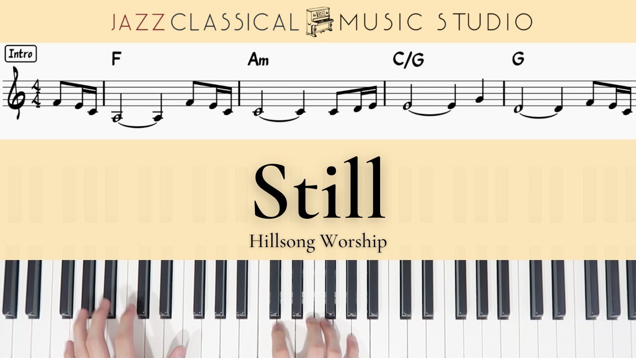 Still - Hillsong Worship | Piano Tutorial (EASY) | WITH Music Sheet ...