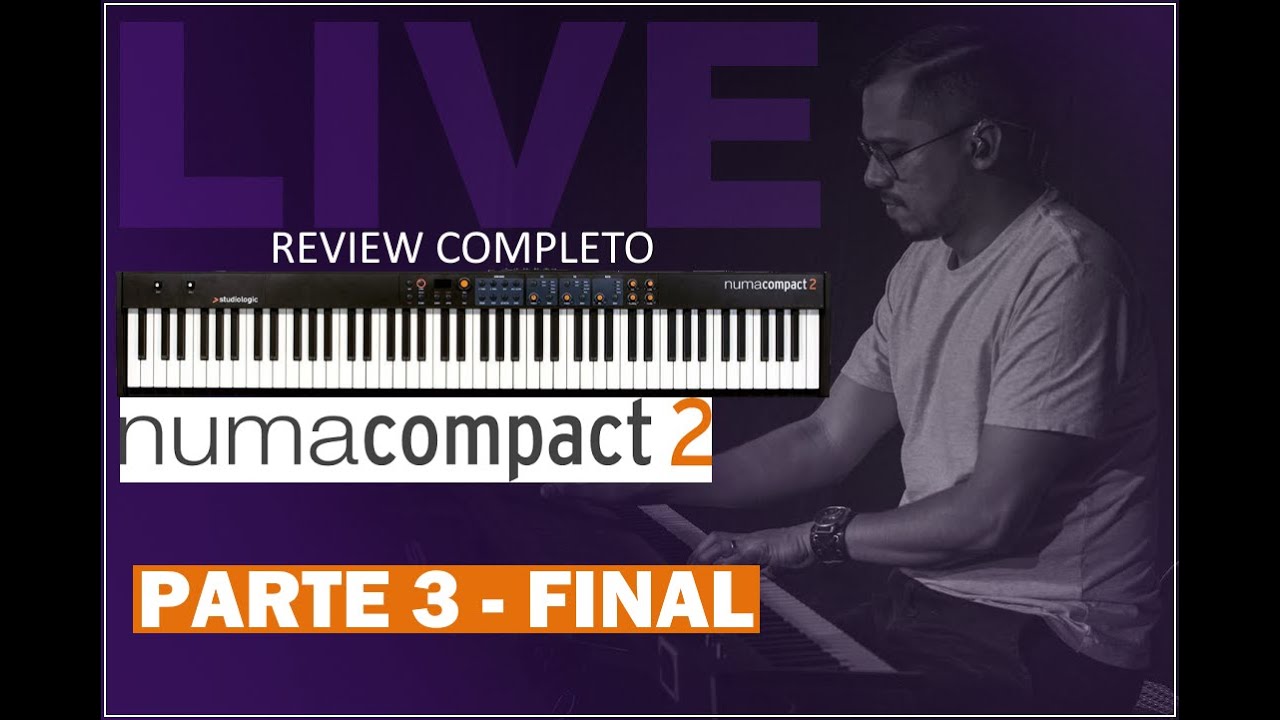 Numa Compact 2 - TIMBRES Parte 3 - FINAL - YouTube