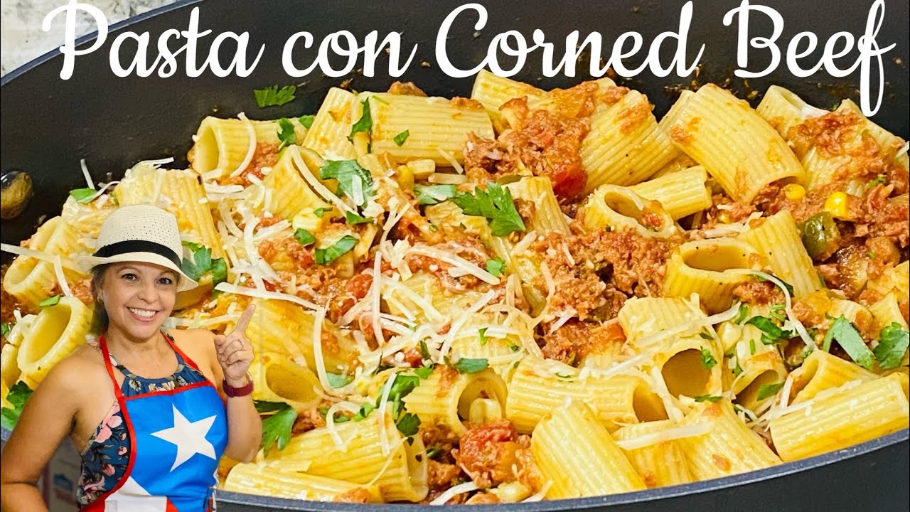Pasta con Corned Beef ~ Como Hacer Corned Beef con Pasta ~ How to make ...