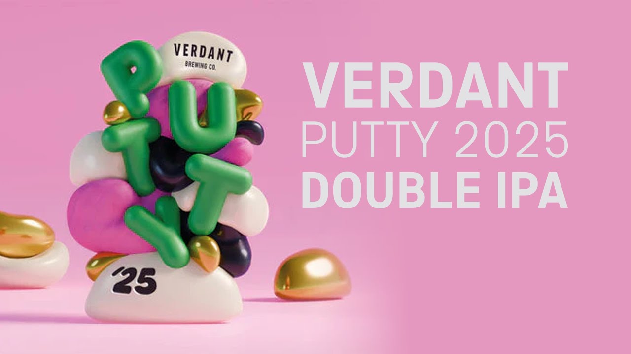 Verdant Brewing Co - Putty 2025 (KEG) - HopZine Beer Review - YouTube