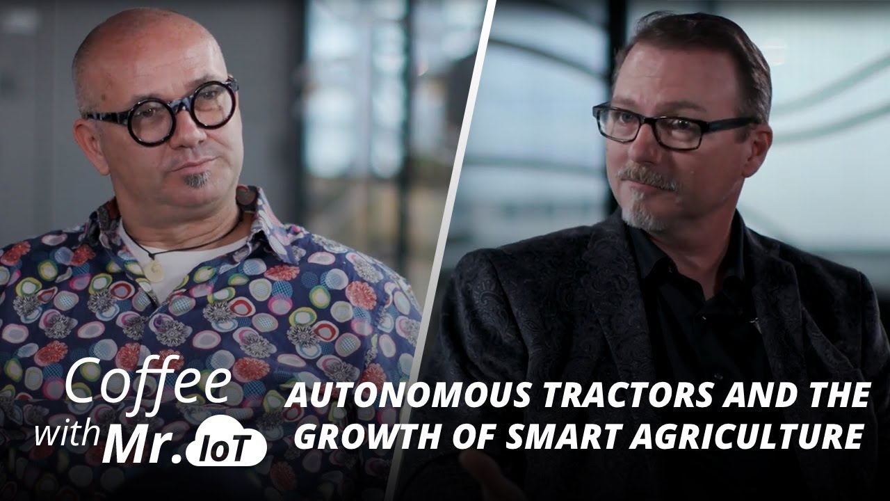 Coffee with Mr. IoT: Steve Caudill – Autonomous tractors and the growth ...