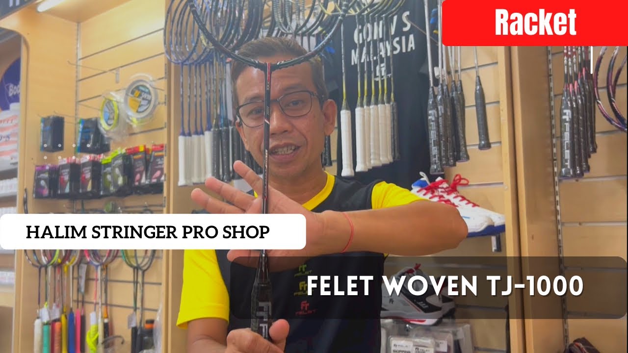 FELET WOVEN TJ-1000 - Racket - YouTube