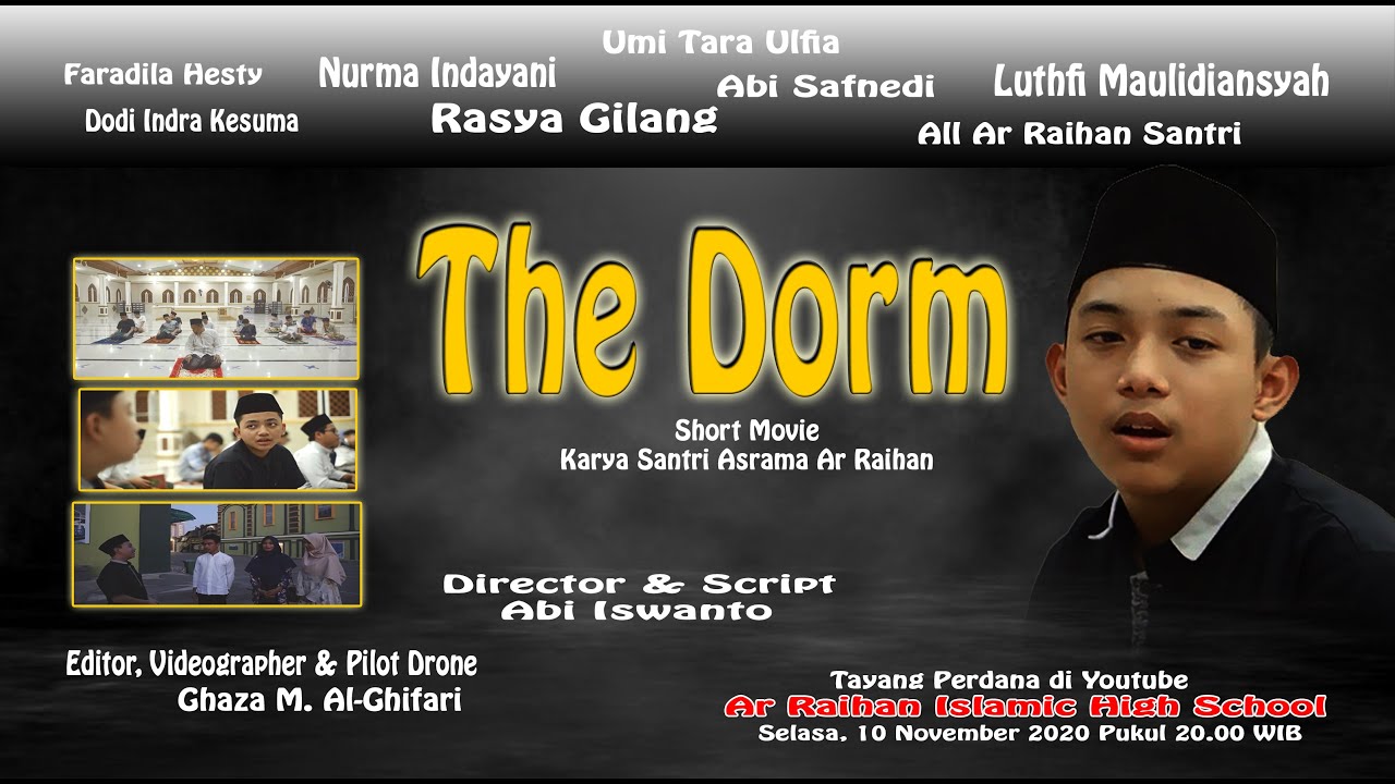 "THE DORM" II FILM BY ASRAMA AR RAIHAN II - YouTube