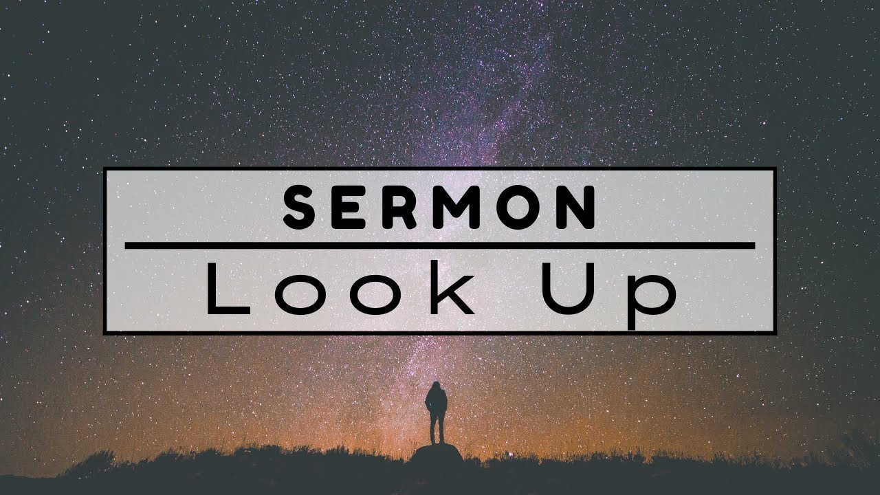 Sermon - Look Up - January 3, 2021 - YouTube