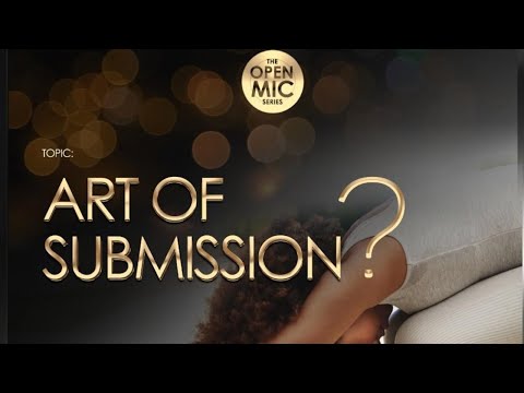 Open Mic Series: Art of Submission