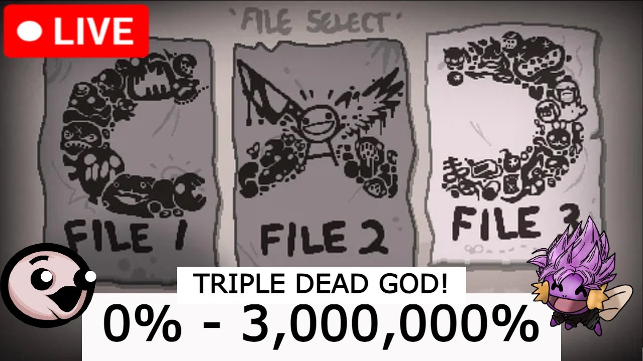 🔴LIVE! Binding of Isaac 0% to Triple Dead God!! Pt.3 - YouTube