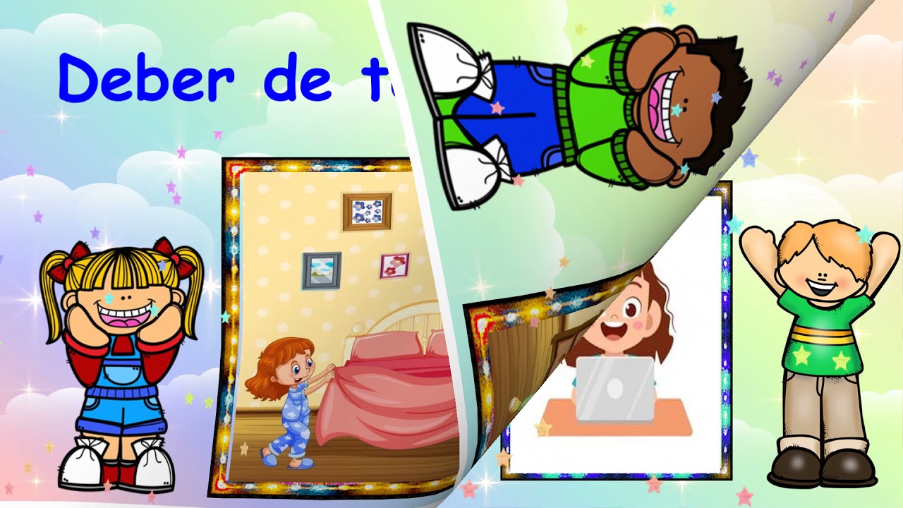 MIS DEBERES COMO NIÑO 😊👧🌈💙 - YouTube