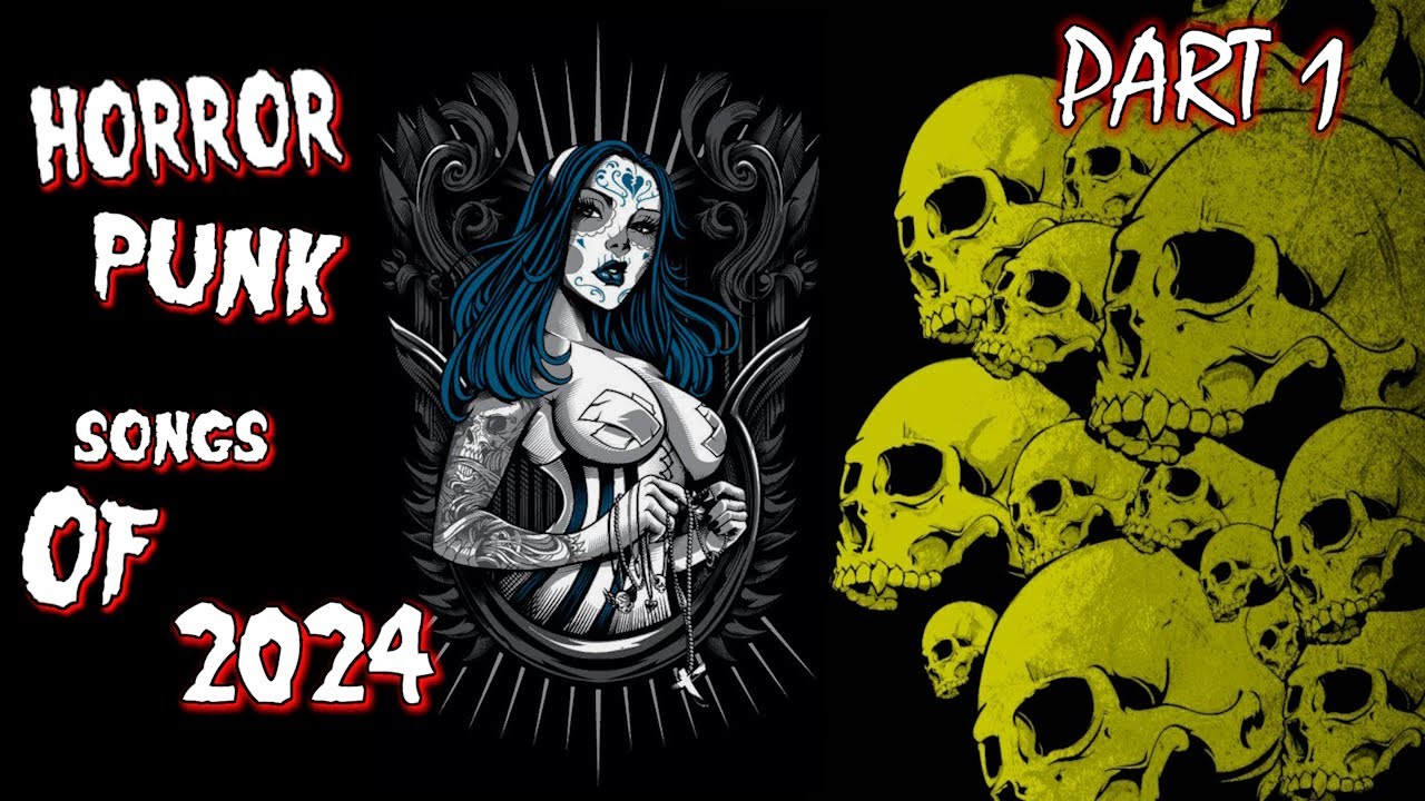 Horror Punk songs of 2024 pt.1 - YouTube