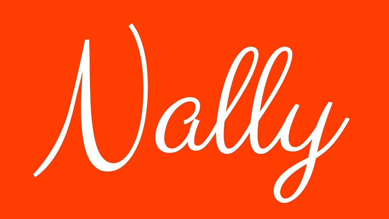 Learn how to Write the Name Nally Signature Style in Cursive Writing ...