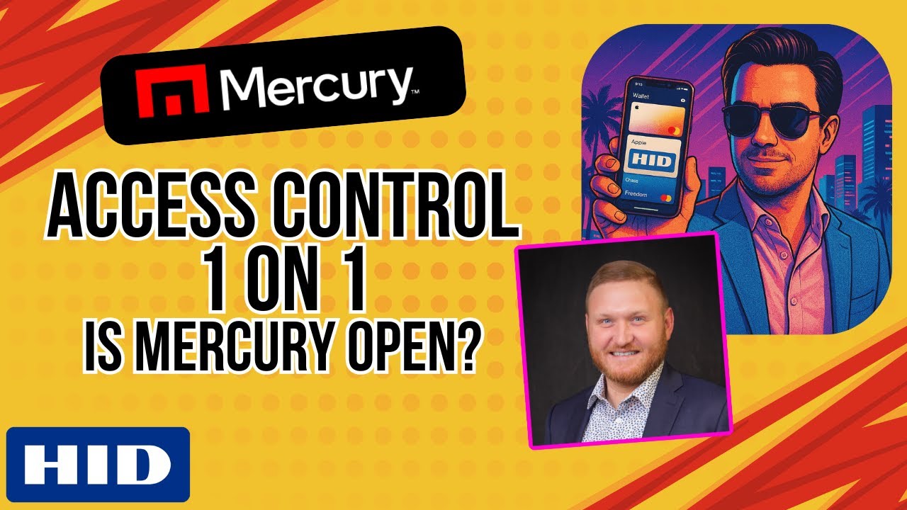 Is Mercury Security REALLY OPEN? Access Control 1 on 1 with Mercury ...