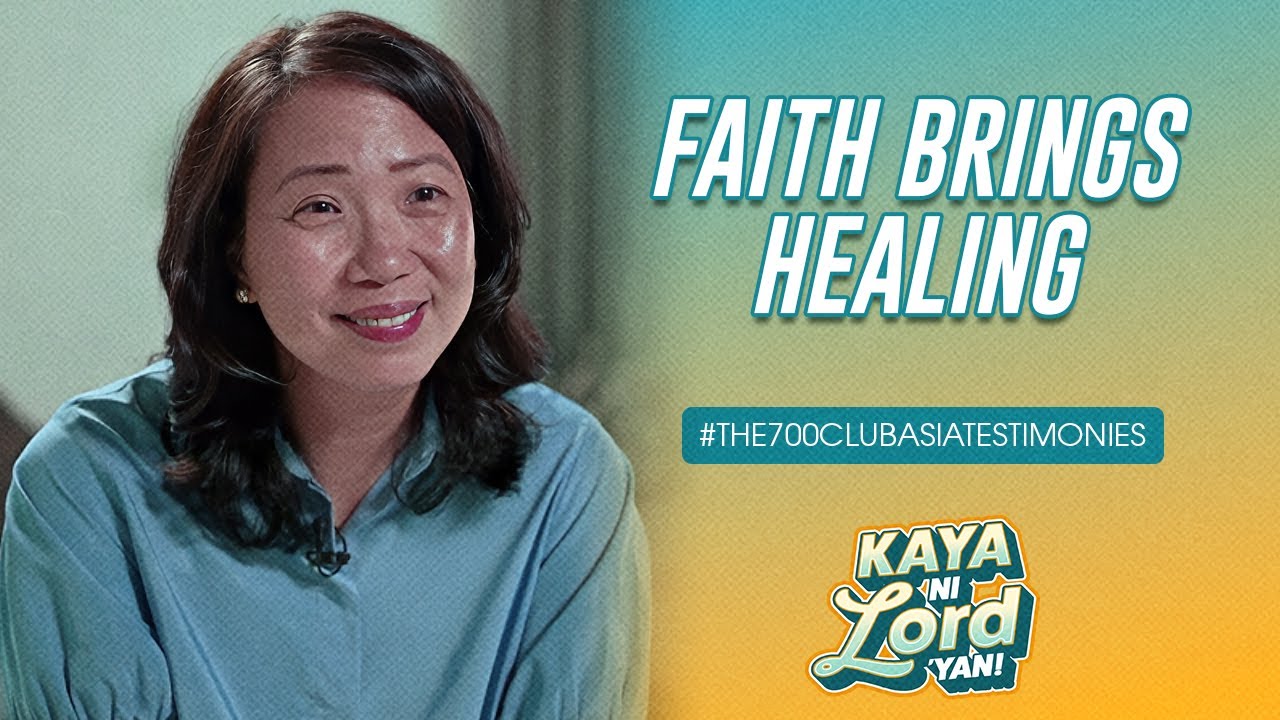 Faith Brings Healing | The 700 Club Asia Testimonies - YouTube