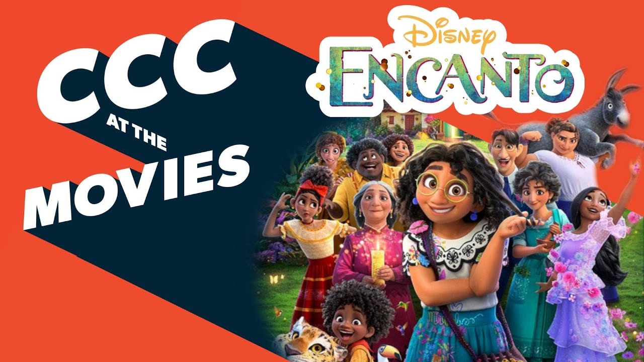 Encanto - CCC at the Movies 2022 - YouTube