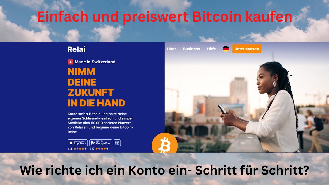 Relai das einfachste Bitcoin Konto der Welt - YouTube