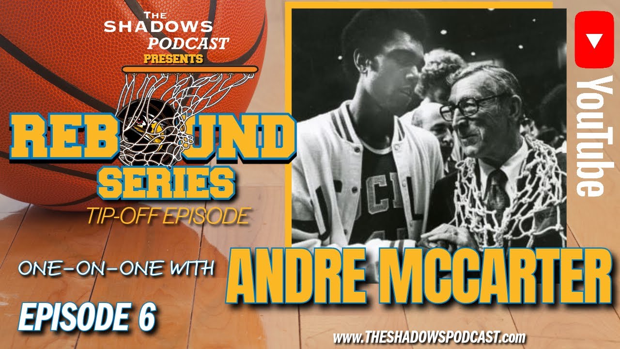 Hardwood Tales: Andre McCarter's UCLA Odyssey with Coach John Wooden's ...