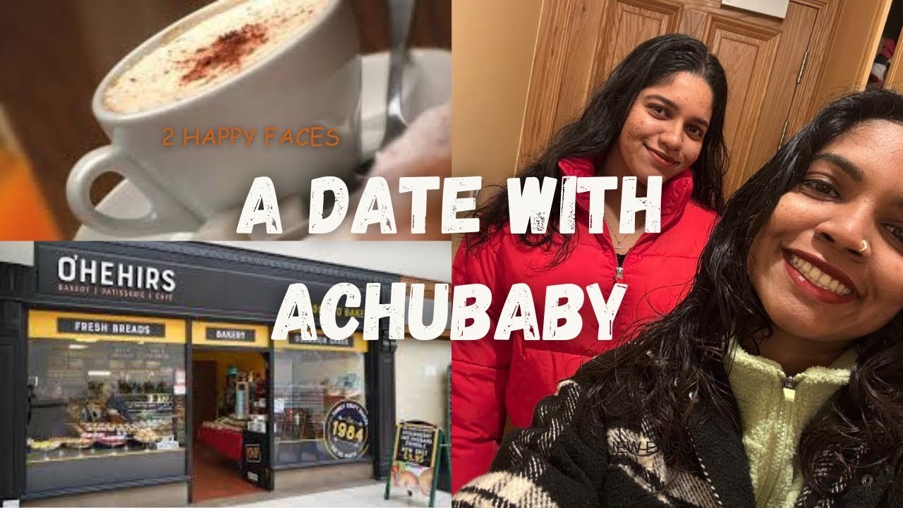 First Date in Ireland with My Sister Achu - YouTube