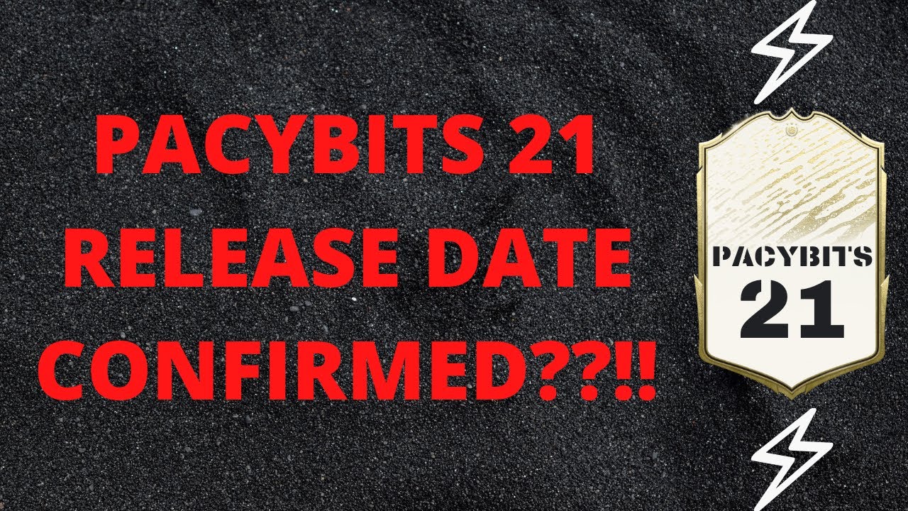 PACYBITS 21 RELEASE DATE CONFIRMED??!! - YouTube