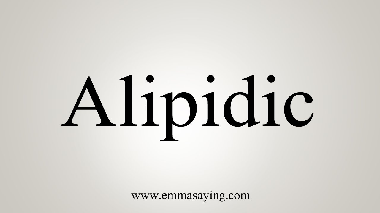 How To Say Alipidic - YouTube