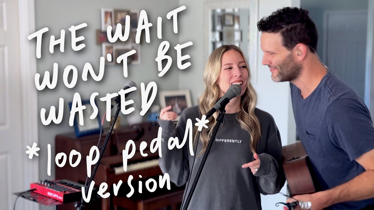 The Wait Won't Be Wasted (live loop pedal version) | Out of the Dust ...