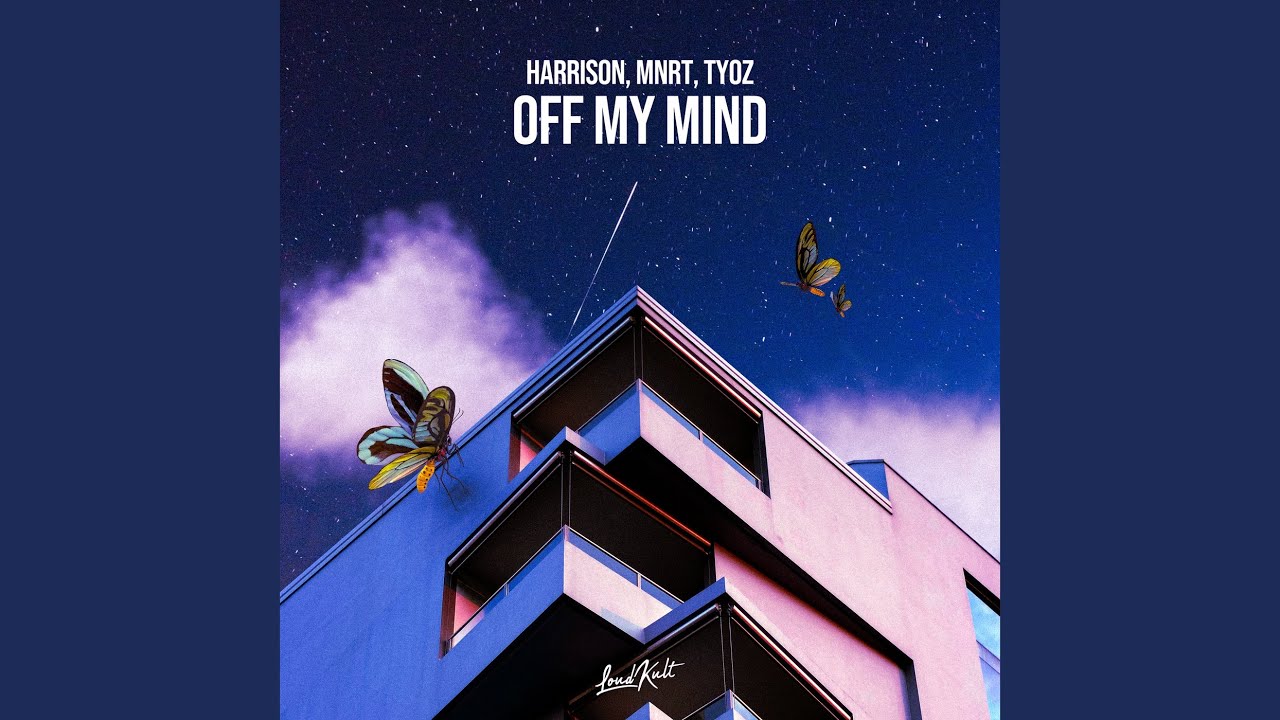 Off My Mind - YouTube