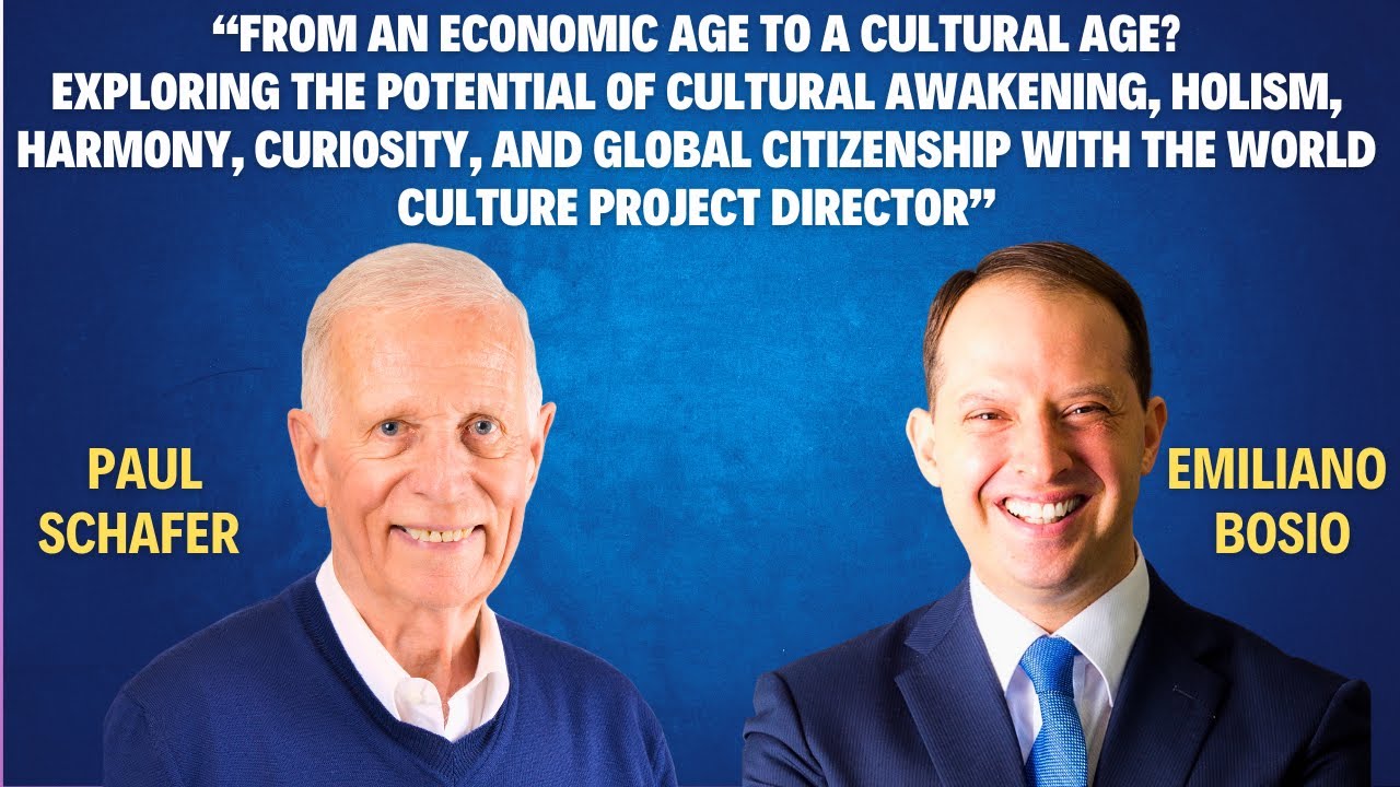 Paul Schafer: World Culture Project, Holism, Harmony & Curiosity ...