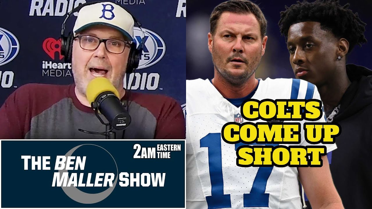 Ben Maller: Colts Miss the Playoffs — Rivers’ Future & Sauce Gardner ...