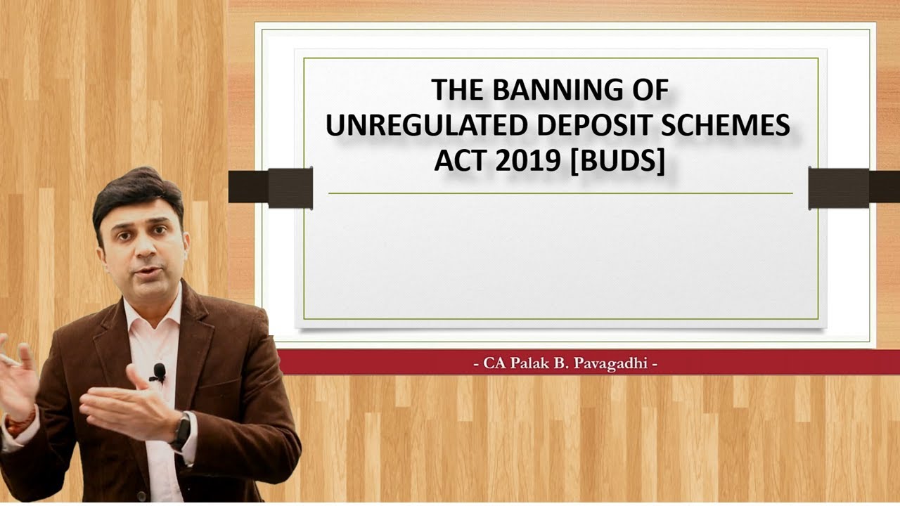 THE BANNING OF UNREGULATED DEPOSIT SCHEMES ACT 2019 [BUDS] - By CA ...