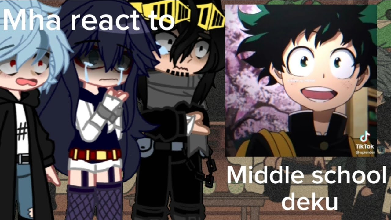 Mha react to middle school deku |repost| - YouTube