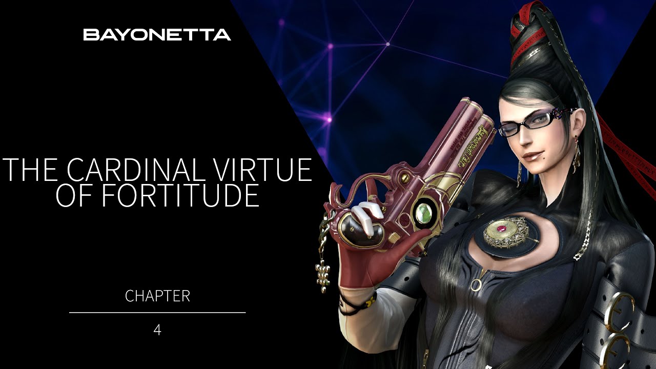 Bayonetta - Chapter 4 | THE CARDINAL VIRTUE OF FORTITUDE - YouTube