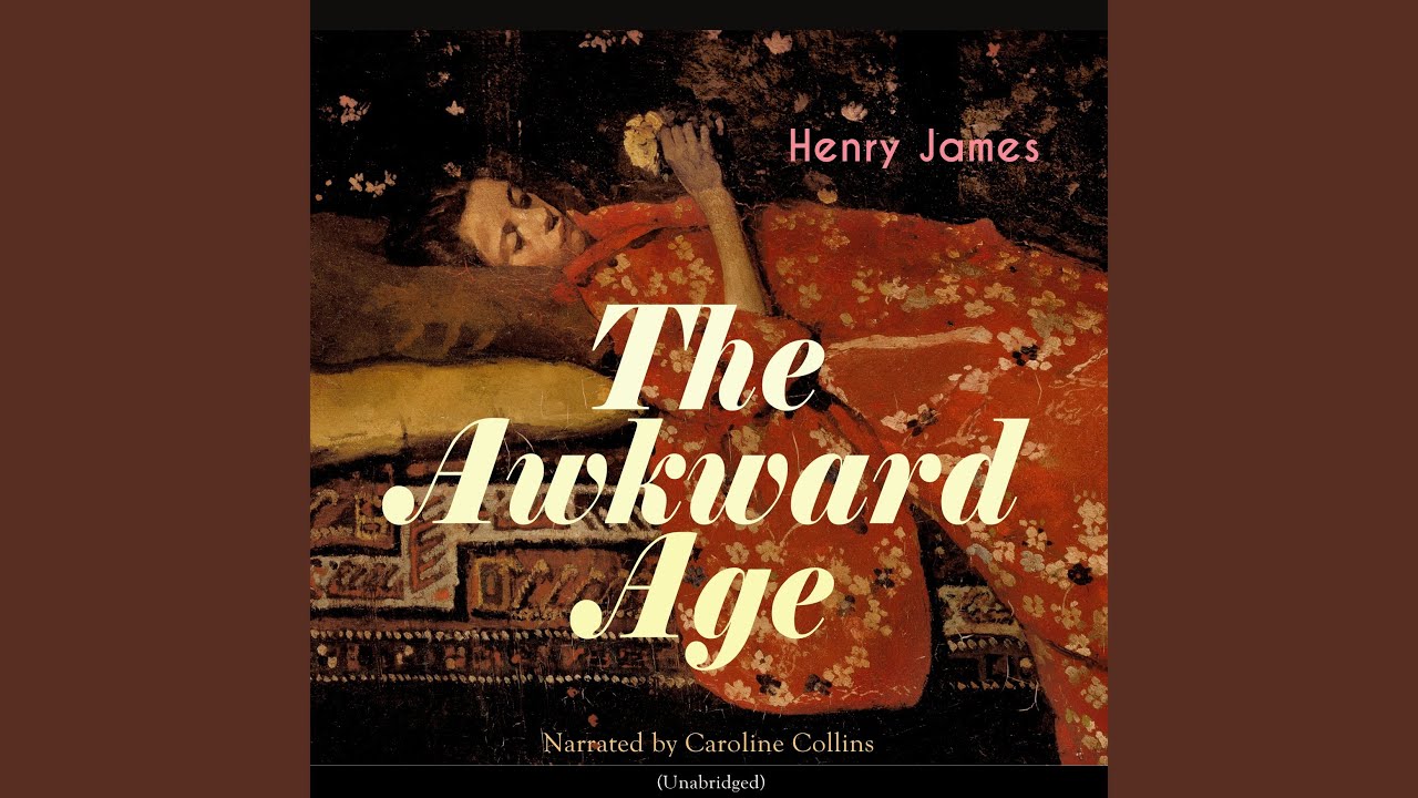 Book 10, Chapter 1: the Awkward Age - YouTube