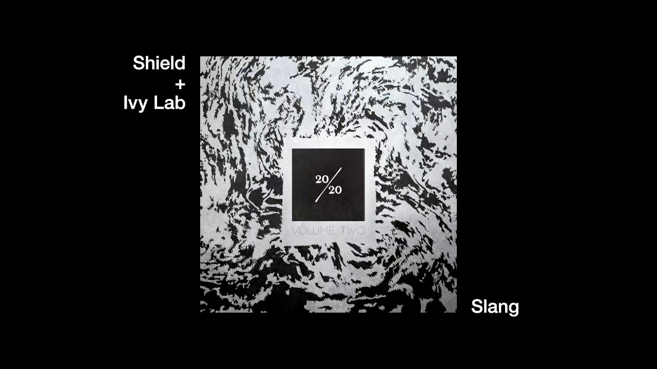 Shield + Ivy Lab - Slang - YouTube