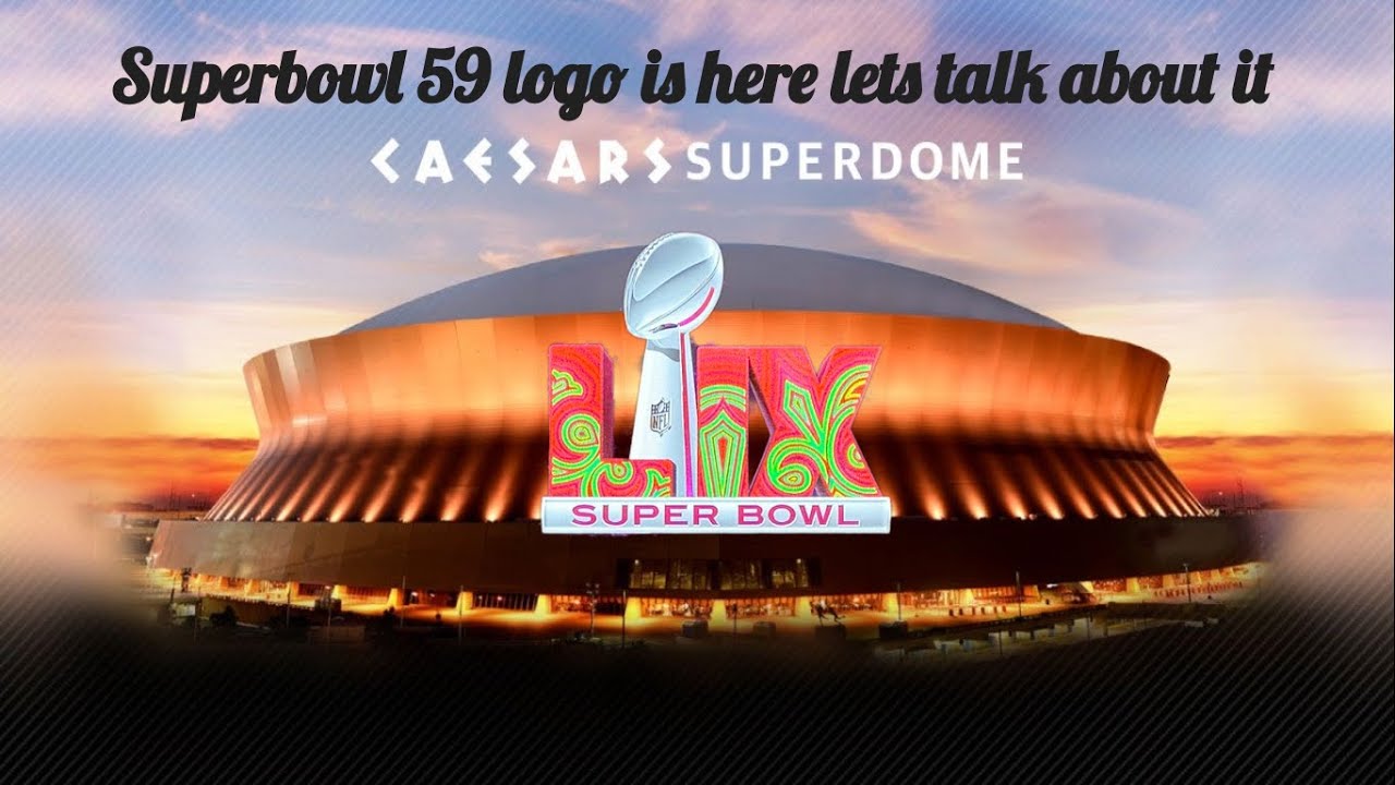 Superbowl 59 Logo Is Here! Let's Talk About It - YouTube