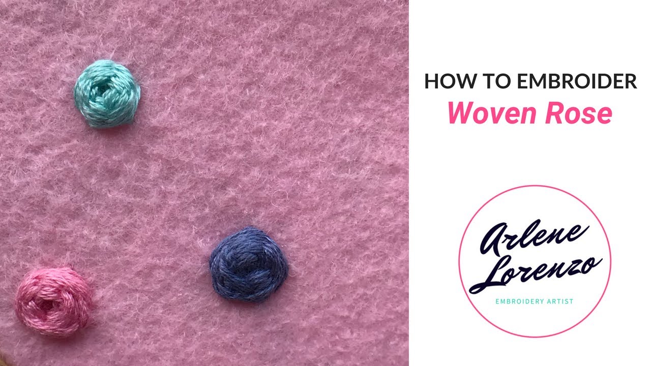 How To Embroider - Woven Rose - YouTube